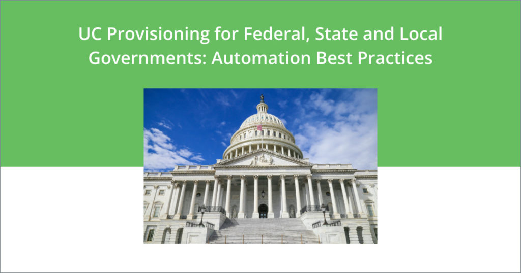 UC Provisioning for Federal, State and Local Governments